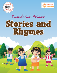 Stories and Rhymes – Foundation Primer – vibrancelearning.com